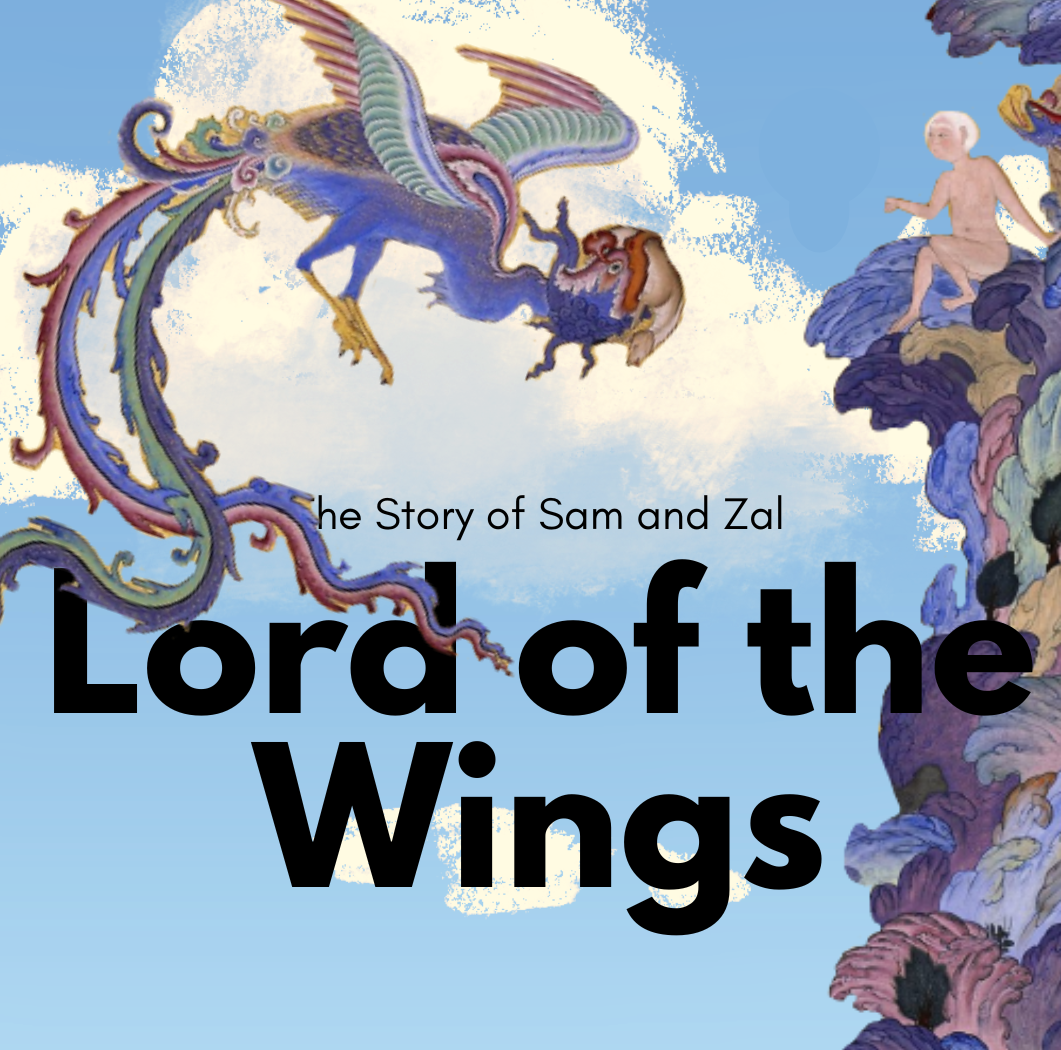 Shahnameh: Sam, Zal and Rudabeh – Tales from the Enchanted Forest