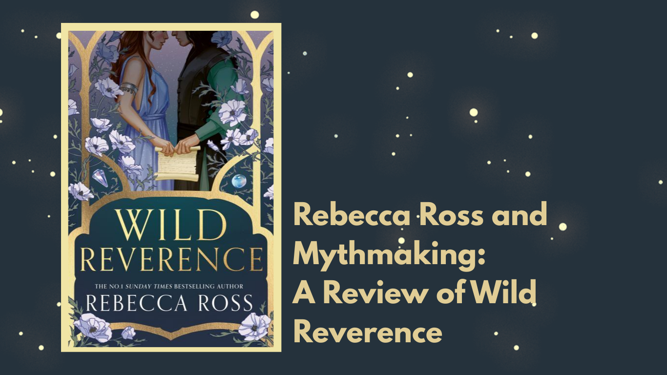 Rebecca Ross and Mythmaking: The mythology and folklore of Wild ...